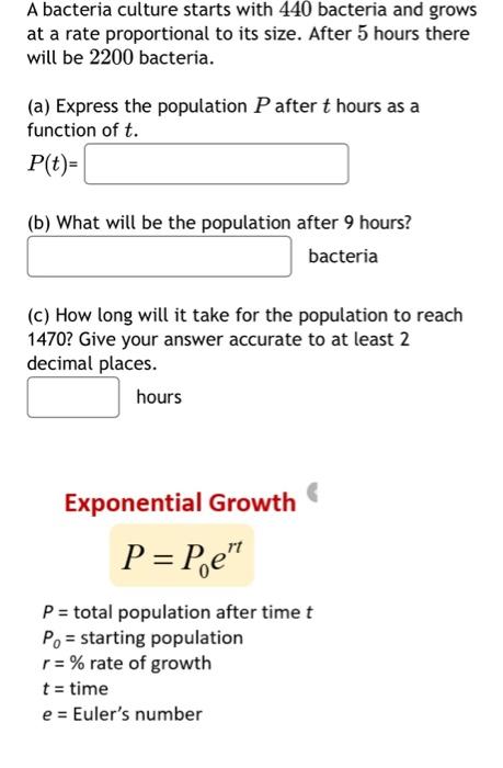 Solved A bacteria culture starts with 440 bacteria and grows | Chegg.com