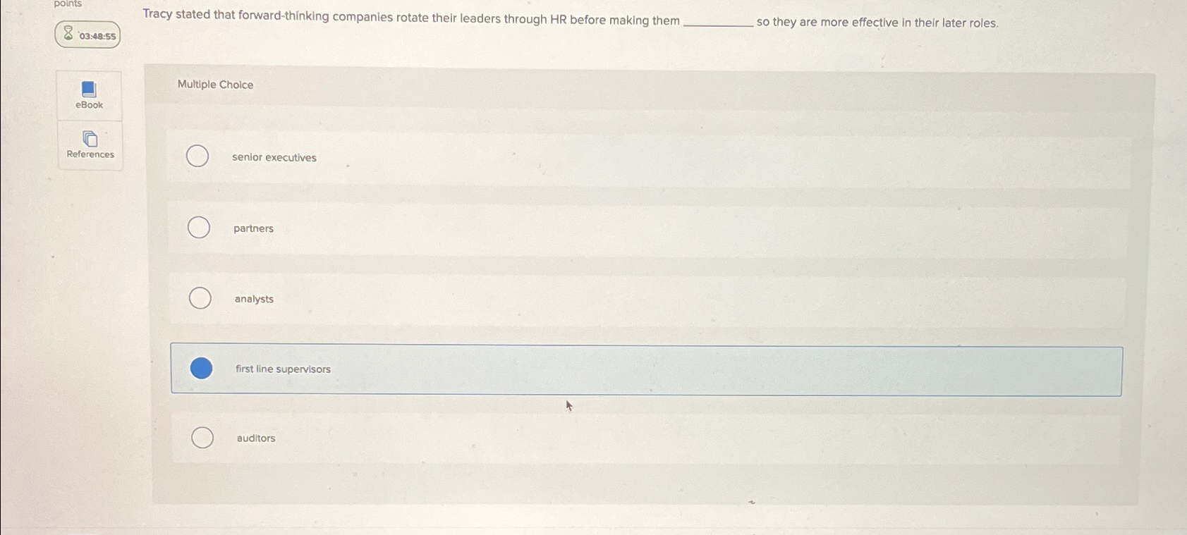 Solved points03:48:55Tracy stated that forward-thinking | Chegg.com