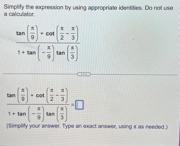 Solved Simplifybthe expression by using appropriate | Chegg.com
