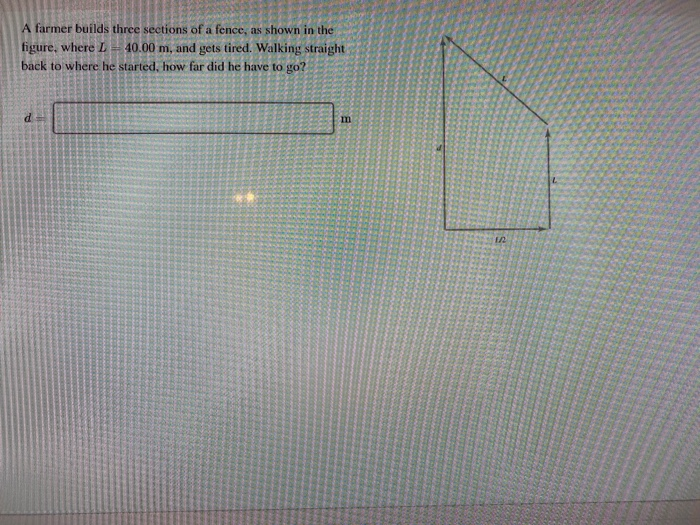 Solved A farmer builds three sections of a fence, as shown | Chegg.com