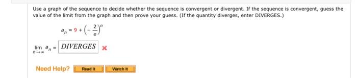 Solved Use a graph of the sequence to decide whether the | Chegg.com