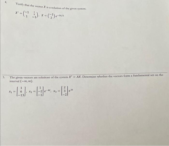 Solved 4. Verify that the vector X is a solution of the | Chegg.com
