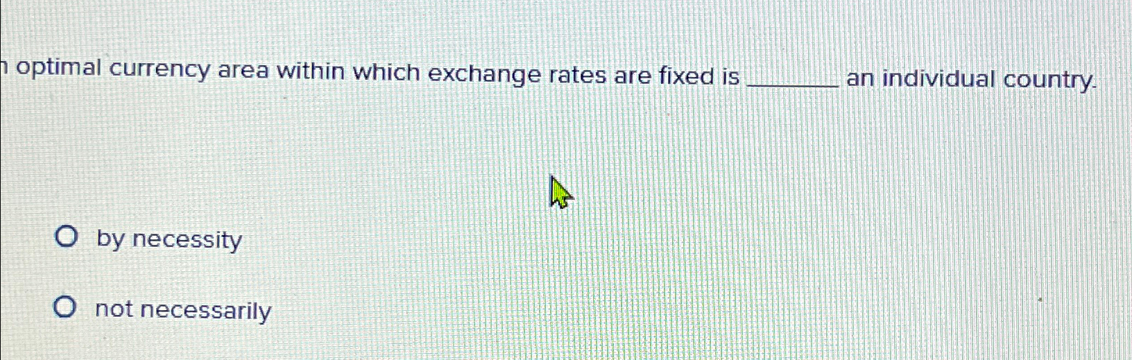 Solved optimal currency area within which exchange rates are | Chegg.com
