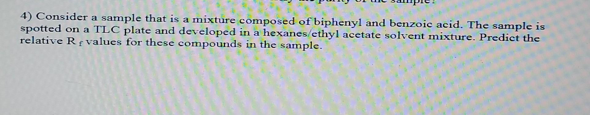 Solved 4) Consider a sample that is a mixture composed of | Chegg.com