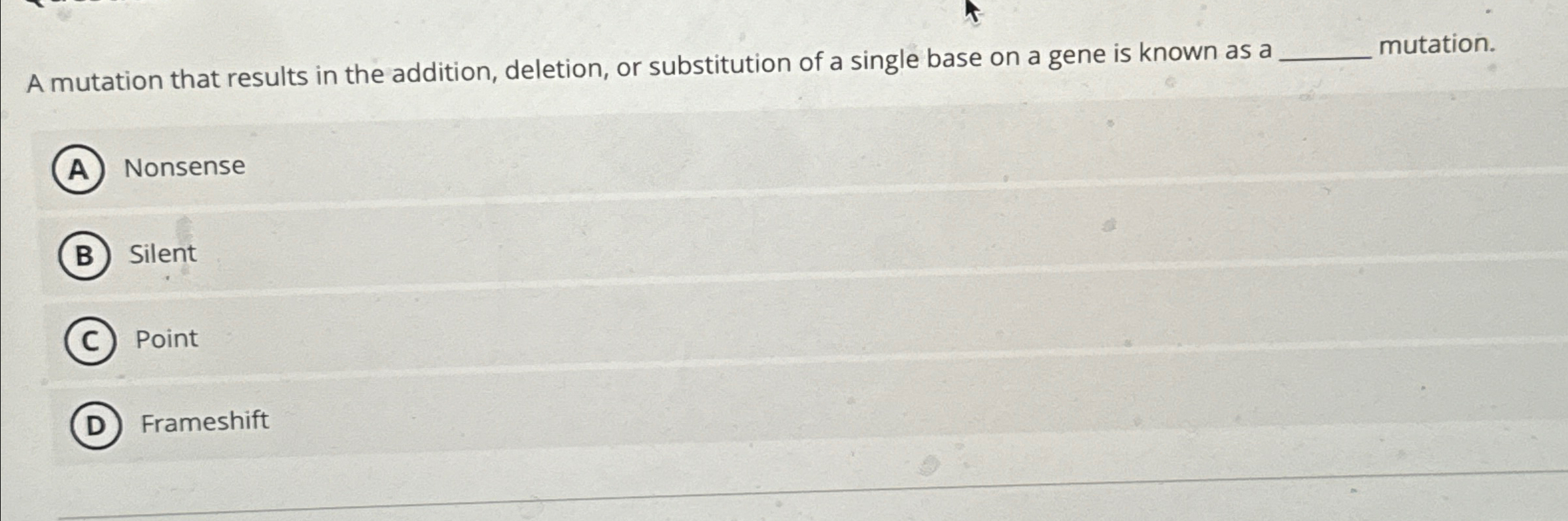 Solved A mutation that results in the addition, deletion, or | Chegg.com
