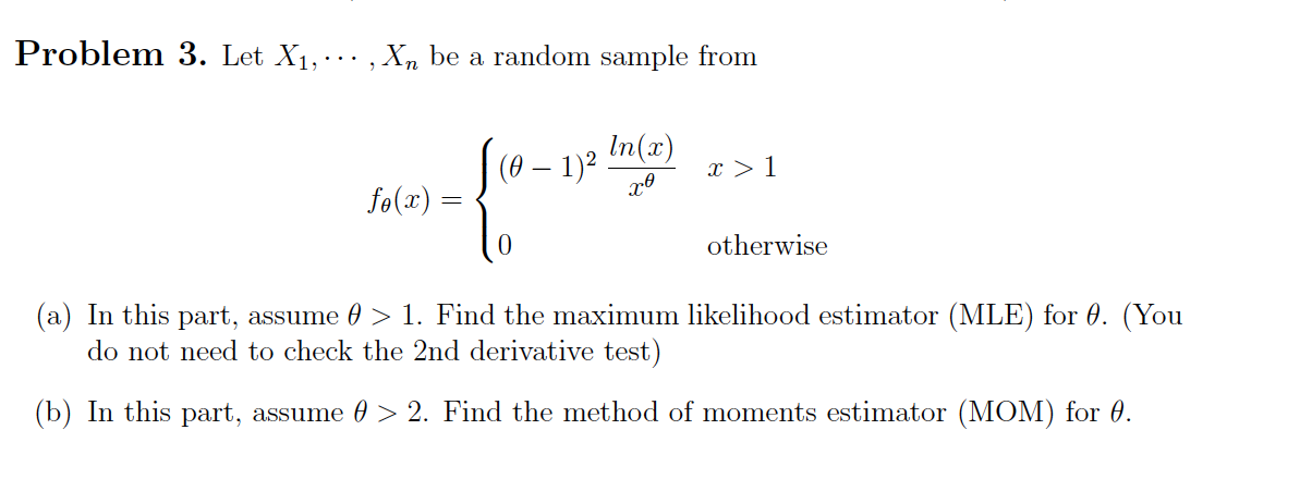 Solved Problem 3. ﻿Let x1,cdots,xn be ﻿a random sample | Chegg.com