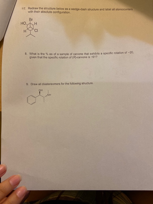 Solved *7. Redraw the structure below as a wedge-dash | Chegg.com