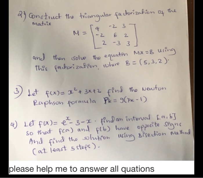 Solved 2 Construct The Triangular Factorization Of The