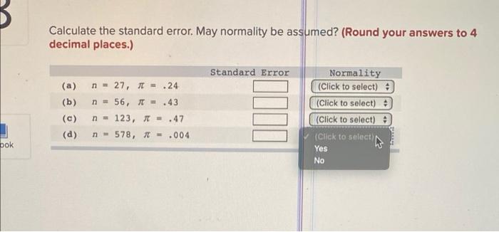 Solved Calculate the standard error. May normality be | Chegg.com