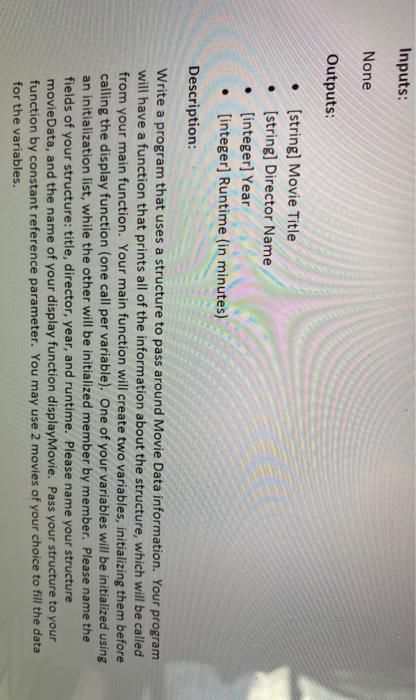 Solved Inputs: None Outputs: • (string) Movie Title • | Chegg.com