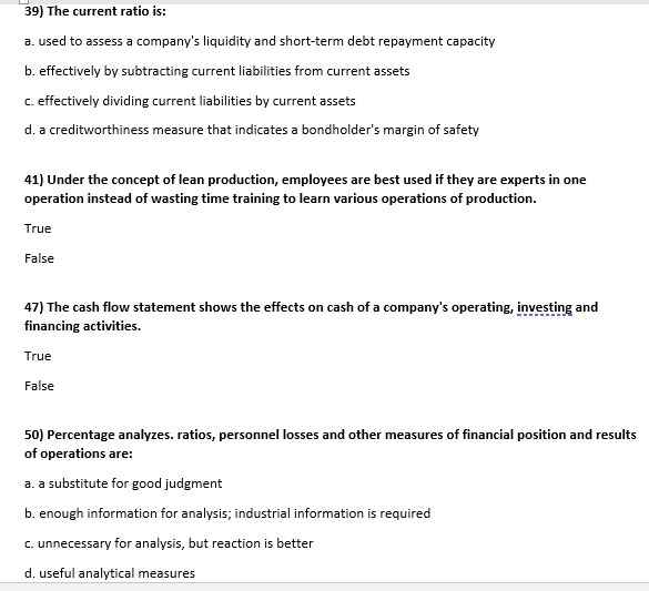 Solved 39) The current ratio is: a. used to assess a | Chegg.com