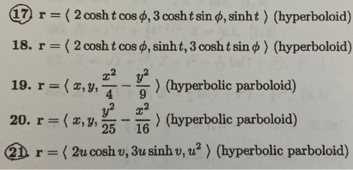 Solved 17) r= ( 2 cosht cos 0,3 cosht sin o, sinht) | Chegg.com