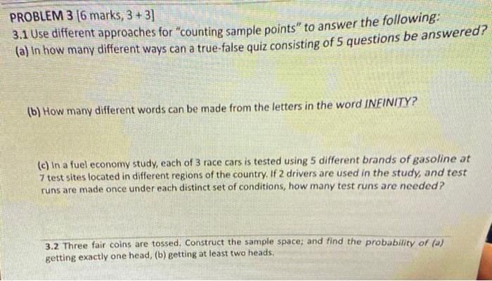 Solved PROBLEM 3 [ 6 marks, 3+3] 3.1 Use different | Chegg.com
