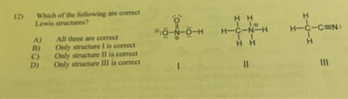 Solved 12) Which of the following are correct lewis | Chegg.com
