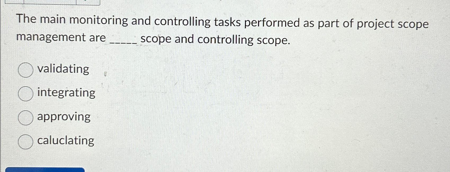 Solved The main monitoring and controlling tasks performed | Chegg.com