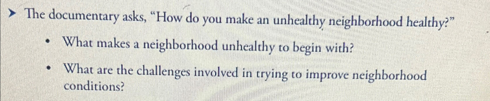 Solved The documentary asks, "How do you make an unhealthy | Chegg.com