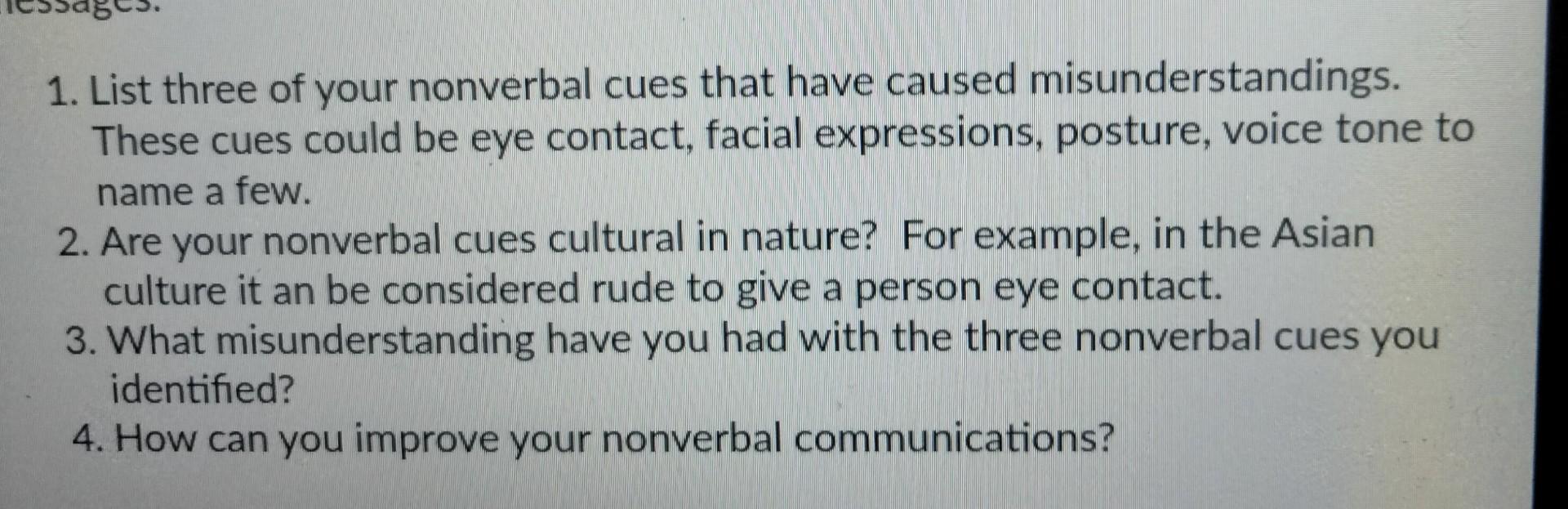 1. List three of your nonverbal cues that have caused | Chegg.com
