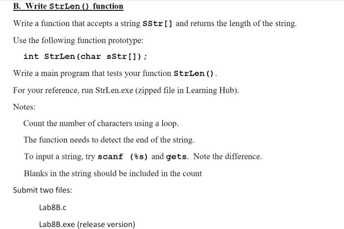 Solved B. Write Strlen() function Write a function that | Chegg.com