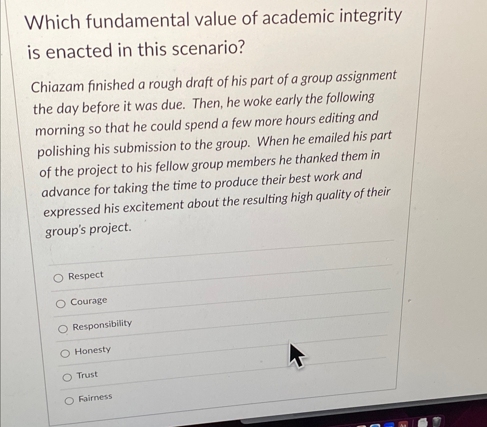 Solved Which fundamental value of academic integrity is | Chegg.com