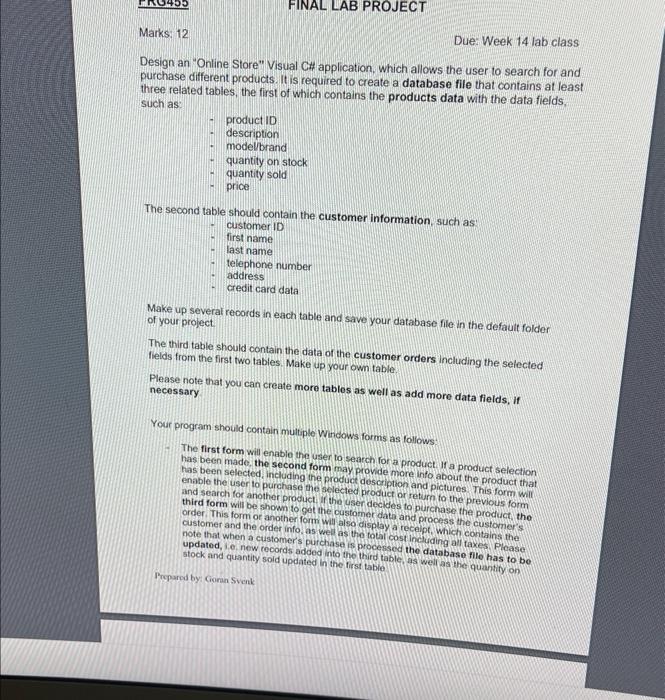 Solved Marks: 12 Due: Week 14 lab class Design an "Online | Chegg.com