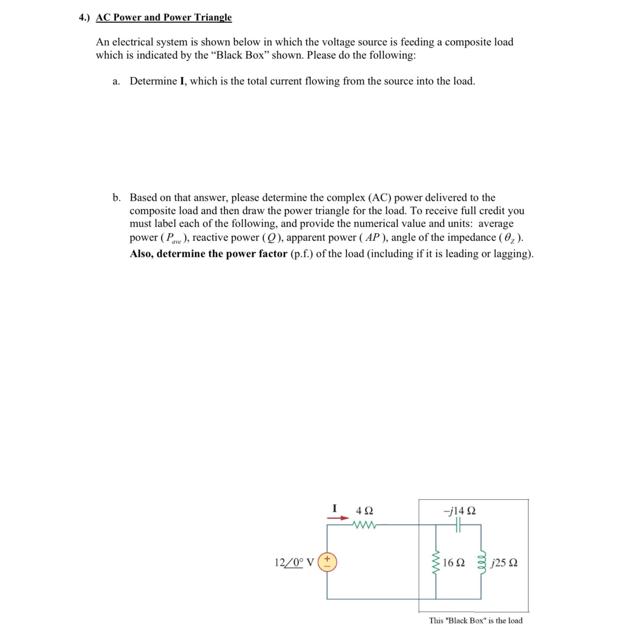 Solved 4.) ﻿AC Power and Power TriangleAn electrical system | Chegg.com