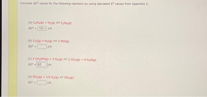 Solved Calculate Δs∘ Values For The Following Reactions By 