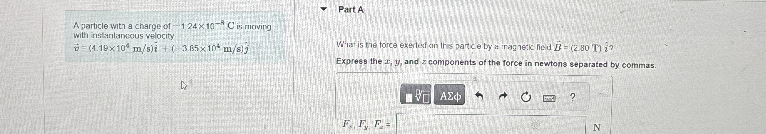 Solved A particle with a charge of -1.24×10-8C ﻿is moving | Chegg.com
