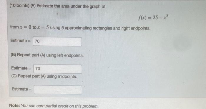 Solved Estimate the area under the hraph of from x=0 to x=5 | Chegg.com
