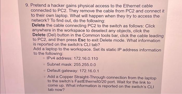 Solved 9. Pretend a hacker gains physical access to the | Chegg.com