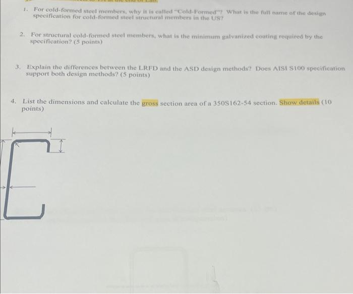 Solved 1 For cold-formed steel members, why it is called | Chegg.com