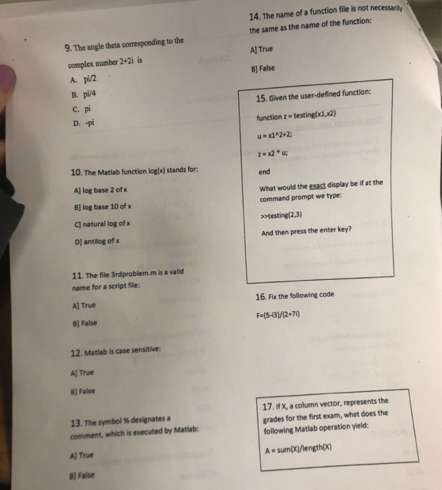 Solved 14. The name of a function file is not necessarily | Chegg.com