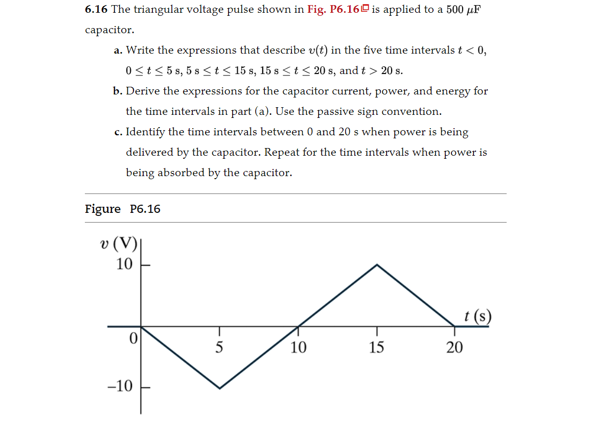 6.16 ﻿The triangular voltage pulse shown in Fig. | Chegg.com