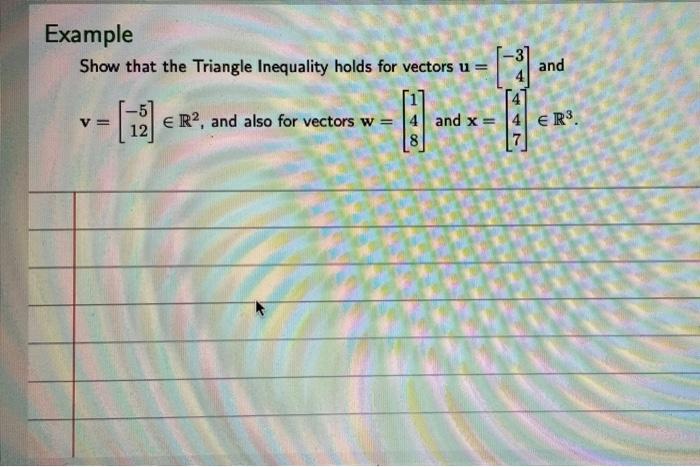 Solved Example Show that the Triangle Inequality holds for | Chegg.com