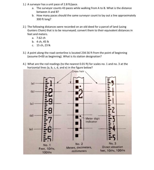 Solved 1.) A surveyor has a unit pace of 2.8ft/ pace. a. The | Chegg.com