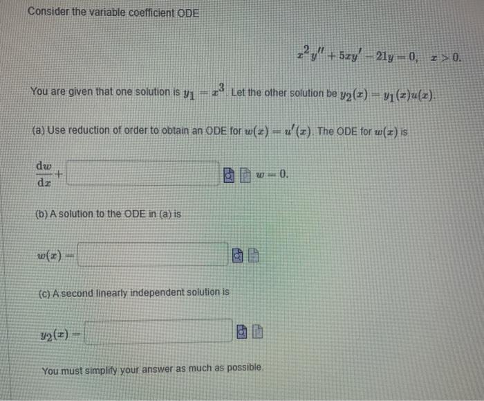 Solved Consider the variable coefficient ODE Y" + 5zy? 21y = | Chegg.com