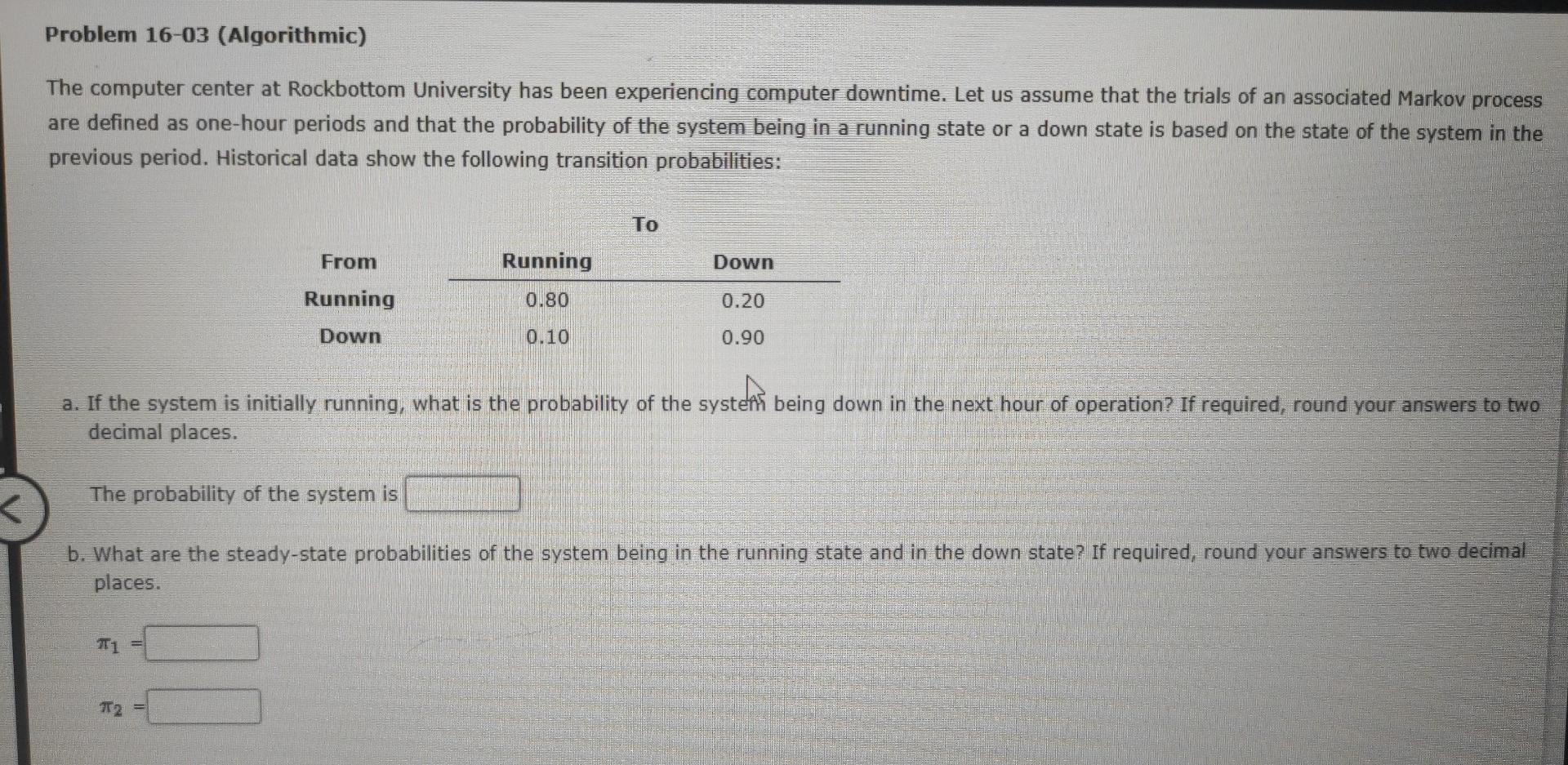 Solved Problem 16-03 (Algorithmic) The computer center at | Chegg.com