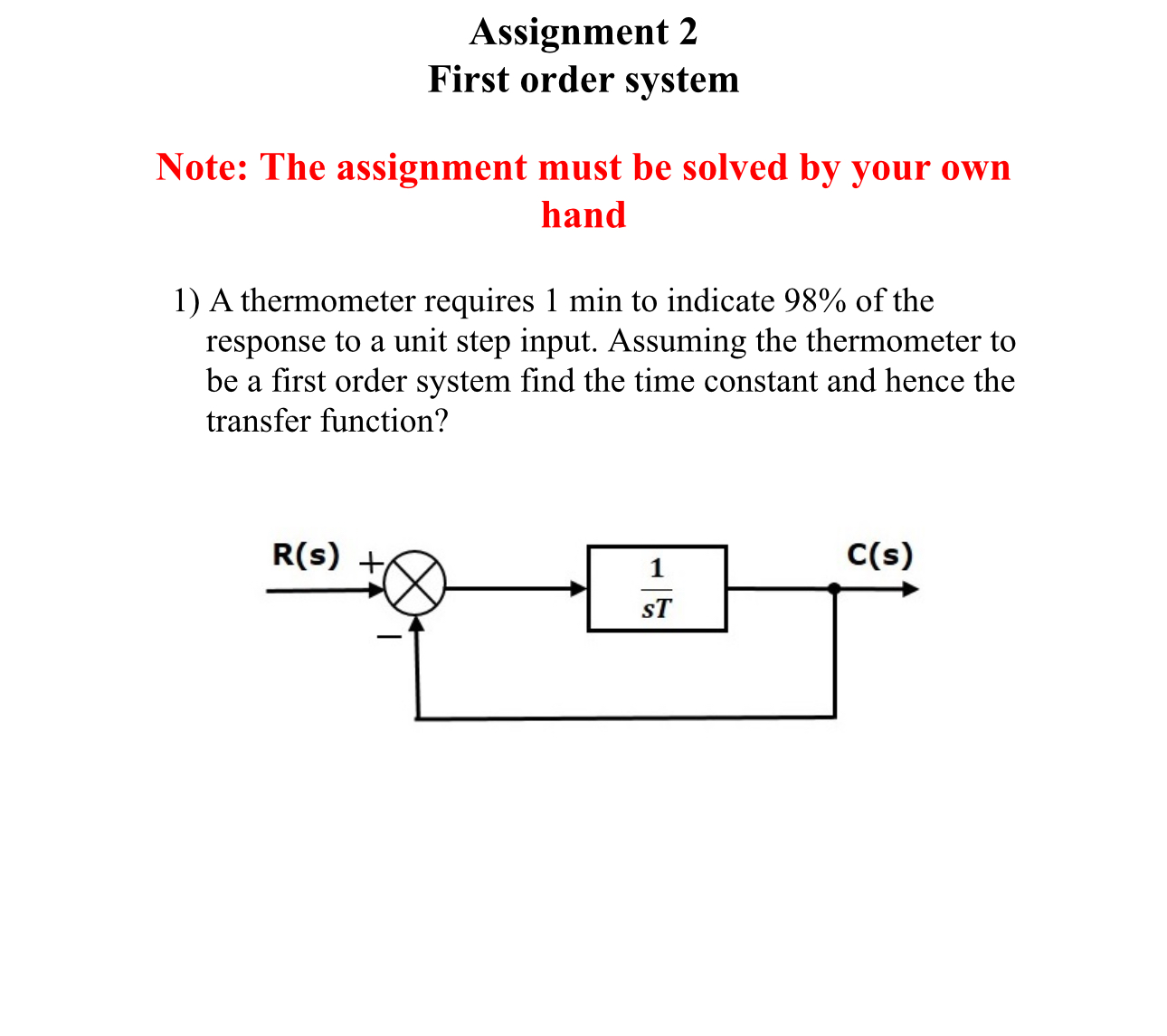 Solved Assignment 2First order systemNote: The assignment | Chegg.com