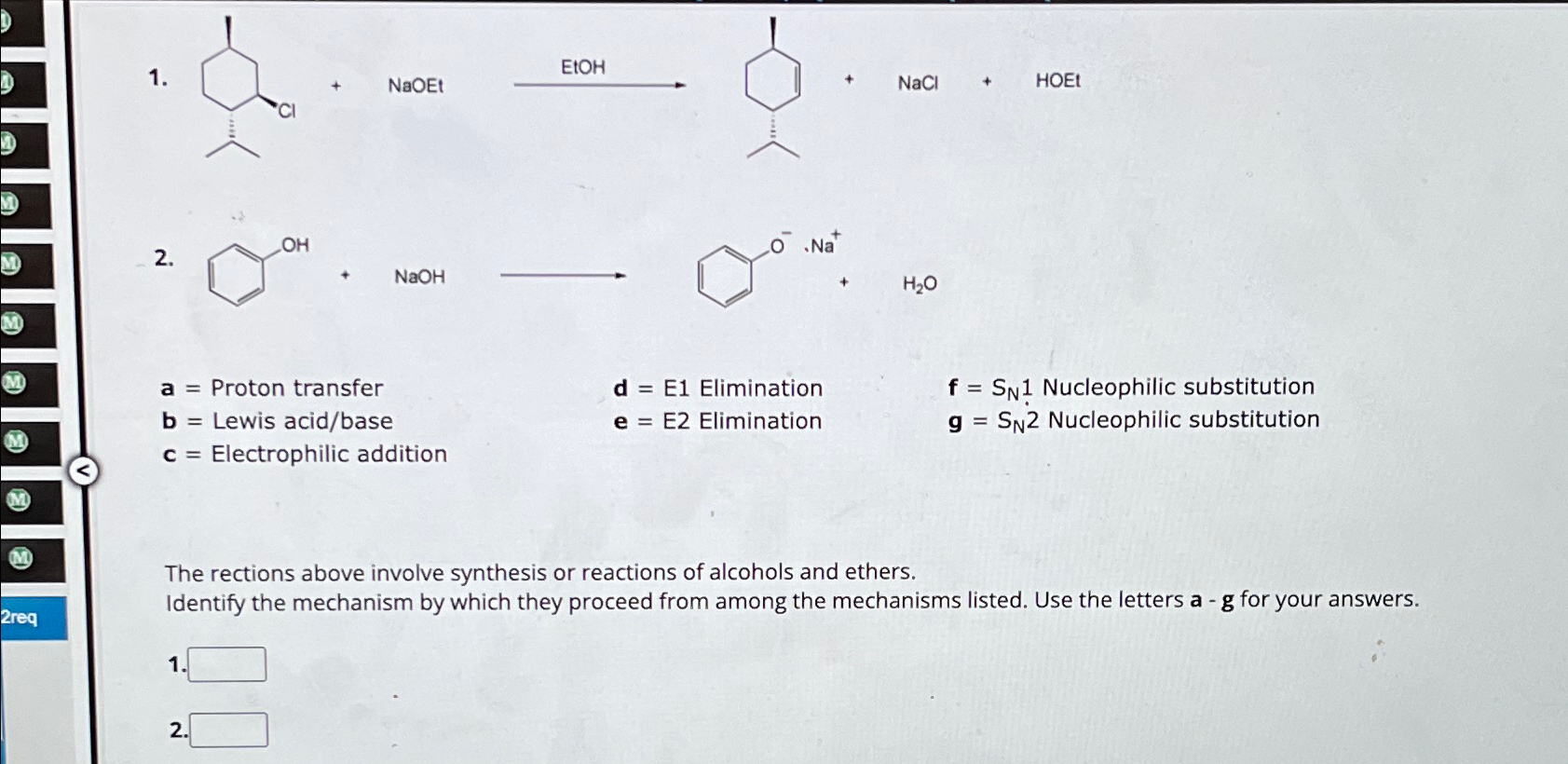 Solved +NaCl+HOEt+,NaOH . Na++H2Oa= ﻿Proton transferd= ﻿E1 | Chegg.com