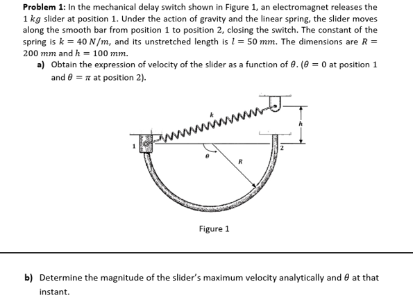 Solved Problem 1: In the mechanical delay switch shown in | Chegg.com