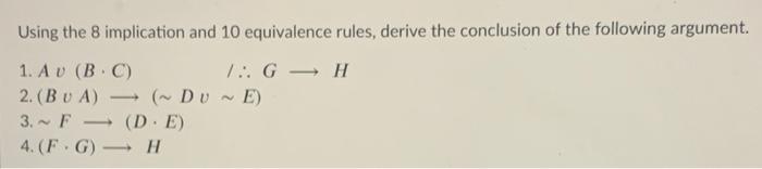 Solved Using the 8 implication and 10 equivalence rules, | Chegg.com