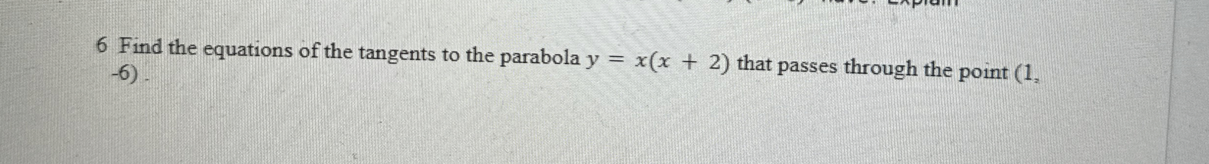 Solved Find the equations of the tangents to the parabola | Chegg.com