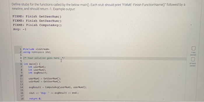 Solved Define Stubs For The Functions Called By The Below 