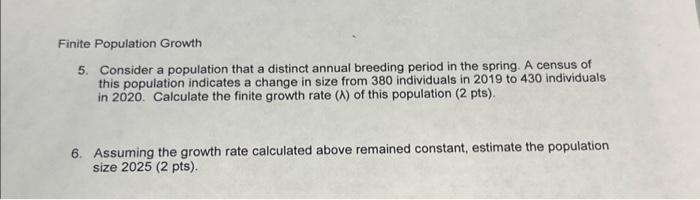 Solved Finite Population Growth 5. Consider a population | Chegg.com