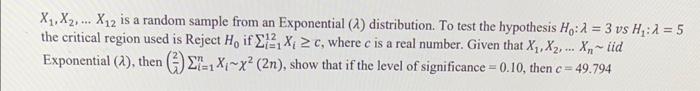 Solved X1,X2,…X12 is a random sample from an Exponential (λ) | Chegg.com