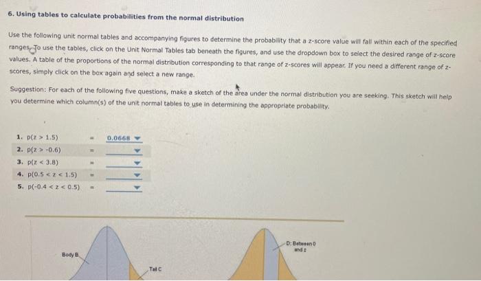 Solved 6. Using tables to calculate probabilities from the | Chegg.com