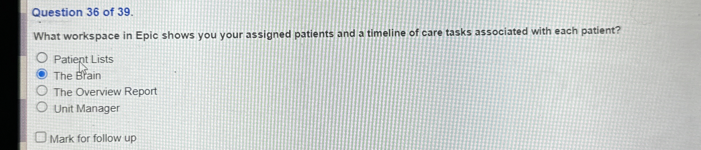 Solved Question 36 ﻿of 39.What workspace in Epic shows you | Chegg.com
