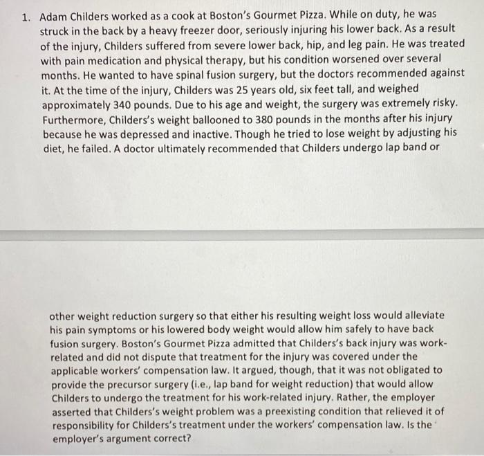 Solved 1. Adam Childers worked as a cook at Boston's Gourmet | Chegg.com
