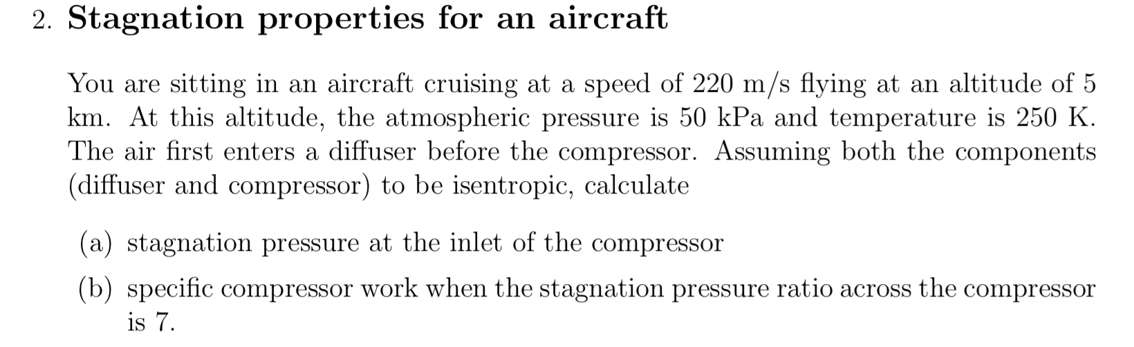 Solved Stagnation properties for an aircraftYou are sitting | Chegg.com