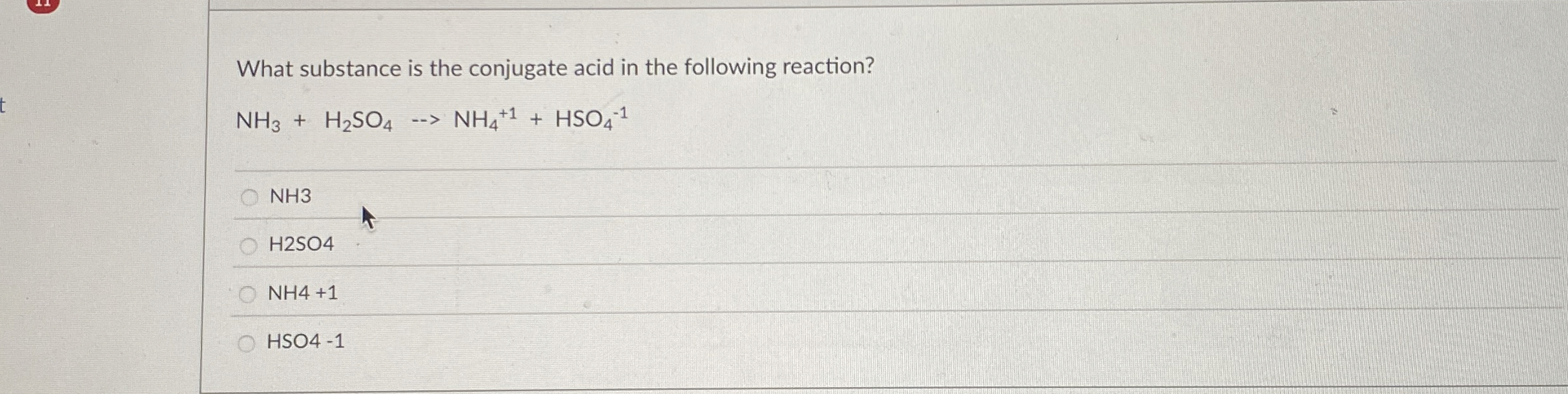 Solved What substance is the conjugate acid in the following | Chegg.com
