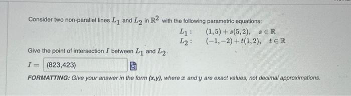 Solved Consider two non-parallel lines L1 and L2 in R2 with | Chegg.com